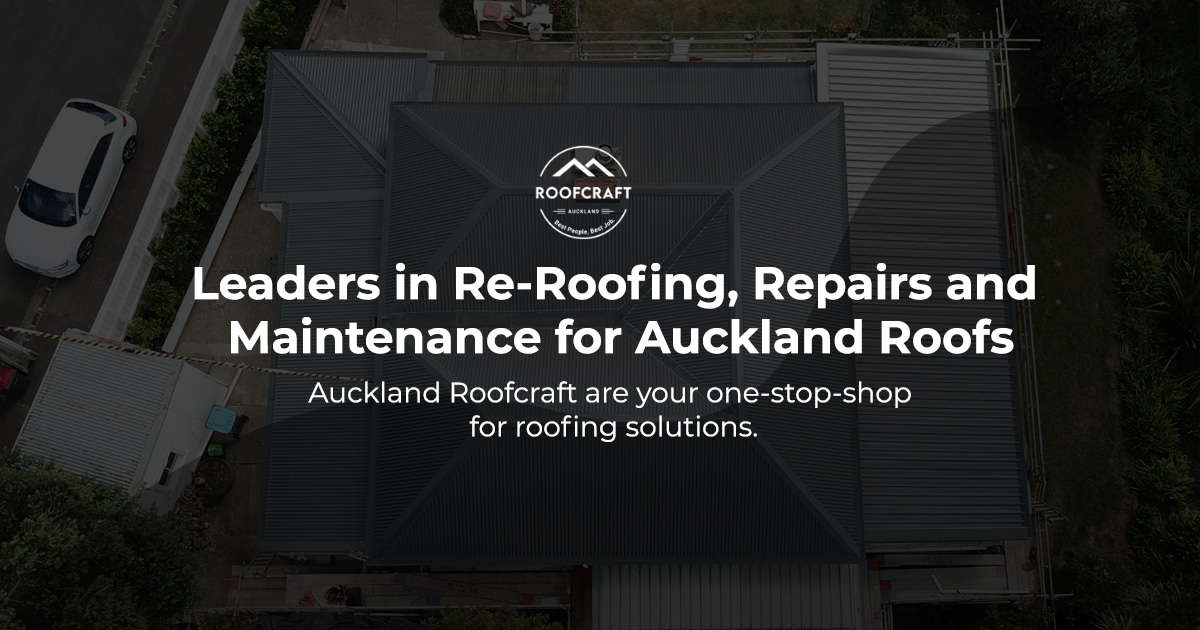 Roofing Tips & Advice | Auckland Roofcraft Blog